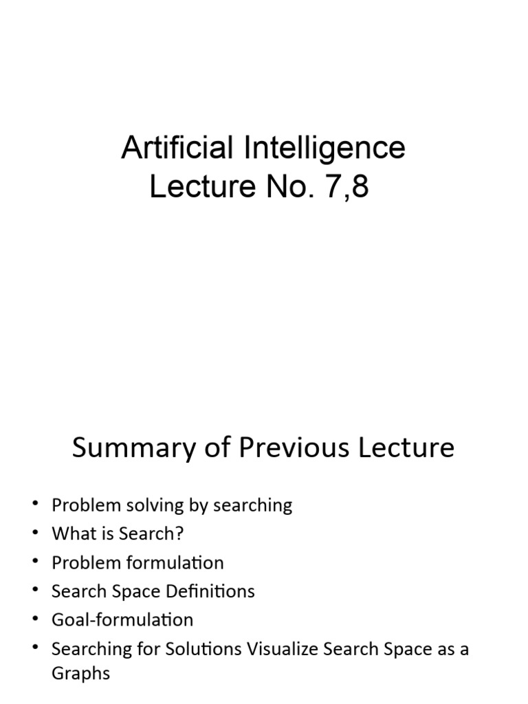 Artificial Intelligence Lecture No. 7,8 | PDF | Theoretical Computer Science | Computational ...