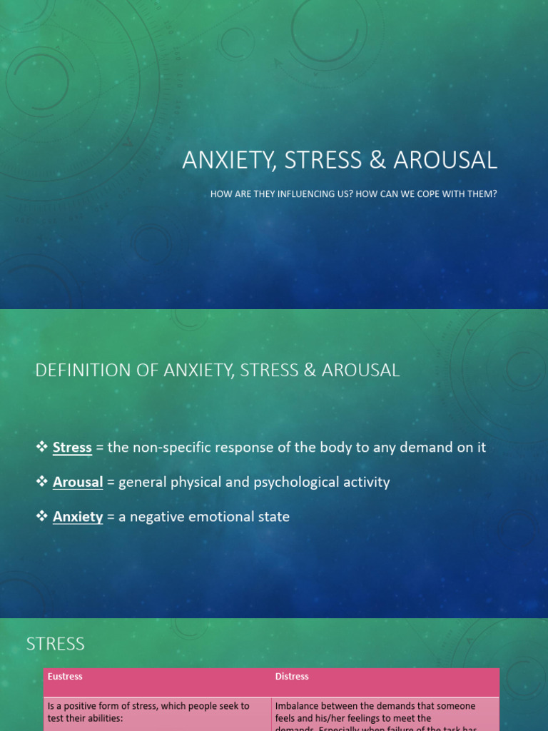 Anxiety, Stress & Arousal Part 1 | PDF | Anxiety | Stress (Biology)