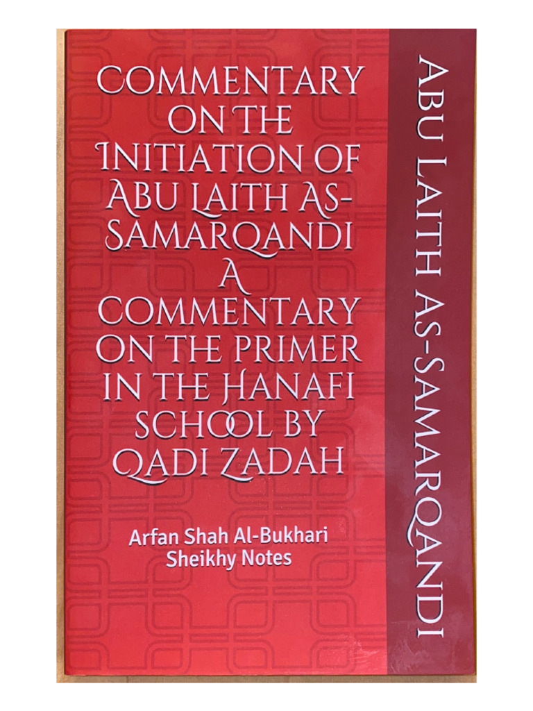 Commentary On The Initiation of Abu Laith As-Samarqandi | PDF