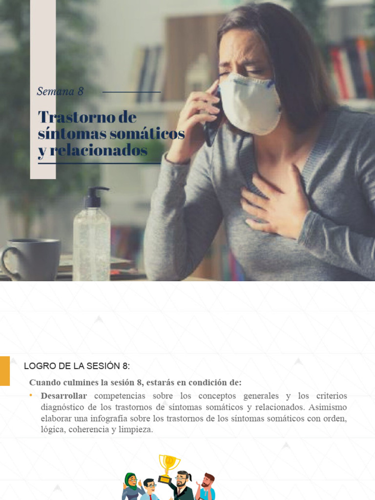 Sesión 8 - TRASTORNOS DE SÍNTOMAS SOMÁTICOS Y RELACIONADOS | PDF | Ansiedad | Trastorno de ansiedad