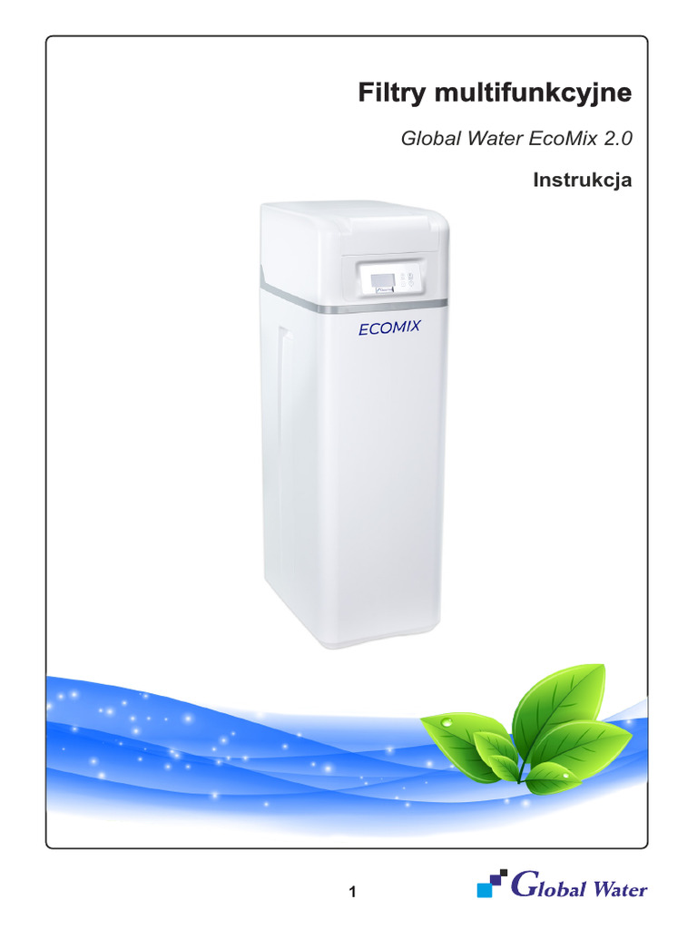 Filtry Multifunkcyjne Global Water EcoMix 2.0 Instrukcja 07.22 | PDF