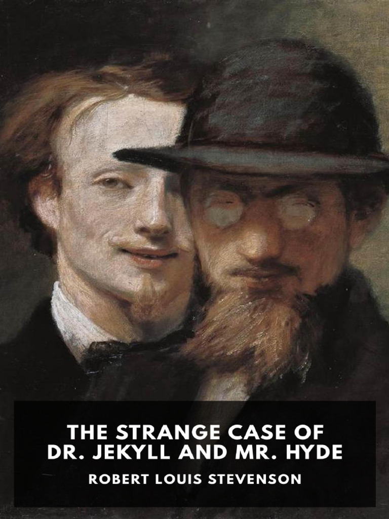Robert Louis Stevenson The Strange Case of DR Jekyll and MR Hyde | PDF ...