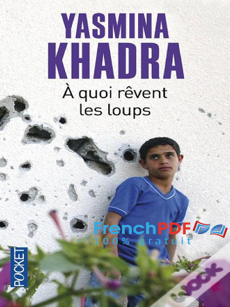 A Quoi Rêvent Les Loups - Yasmina Khadra | PDF