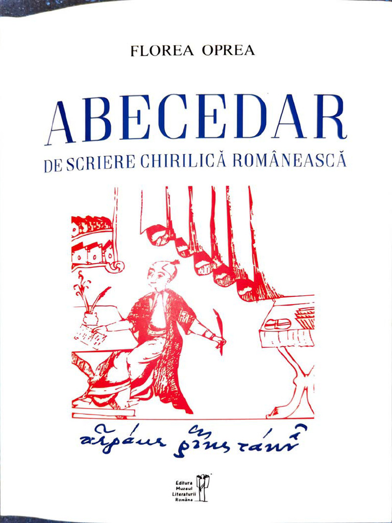 Abecedar Scriere Chirilica Romaneasca - Florea Oprea-Compressed | PDF