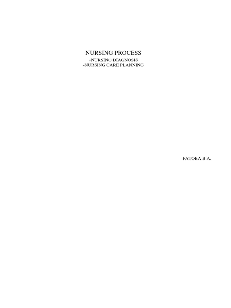 Nursing Process Care Planning | PDF | Medical Diagnosis | Nursing