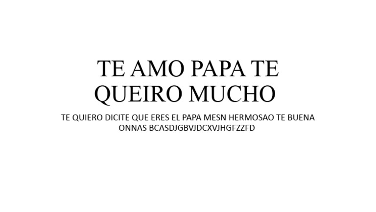 Te Amo Papa Te Queiro Mucho | PDF