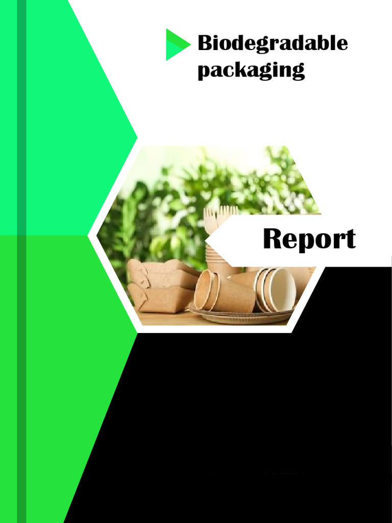 Biodegradable Packaging (Assignment) | PDF | Plastic | Biodegradation