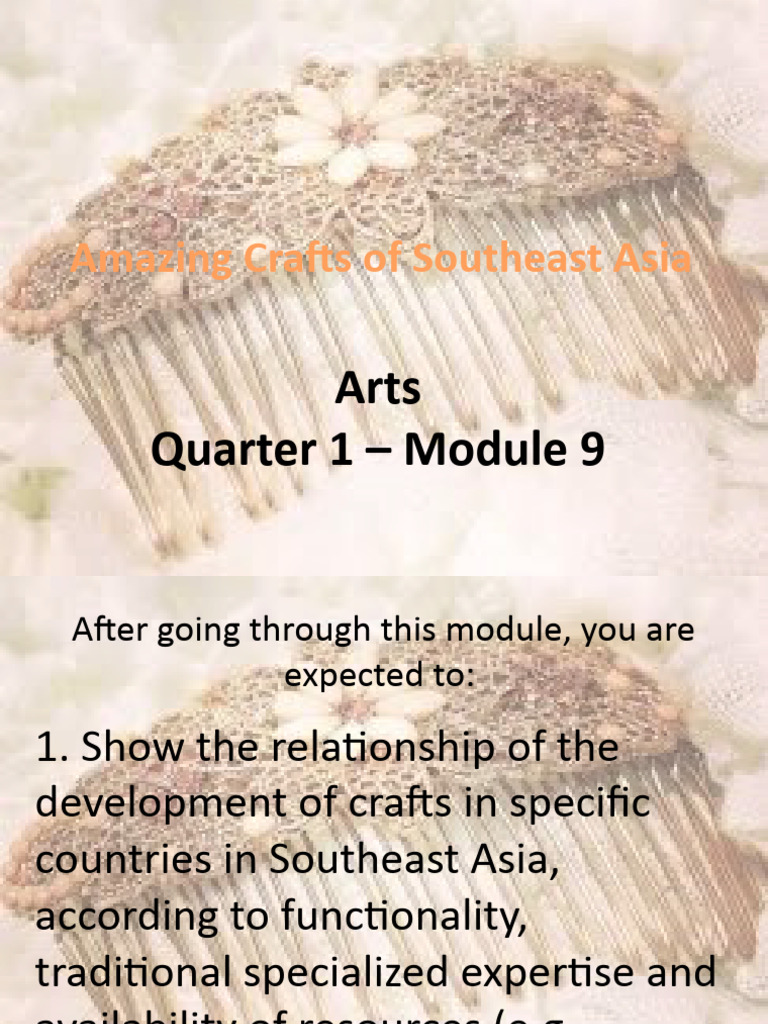 Arts Quarter 1 Module 9 Discussion | Download Free PDF | Pottery | Weaving