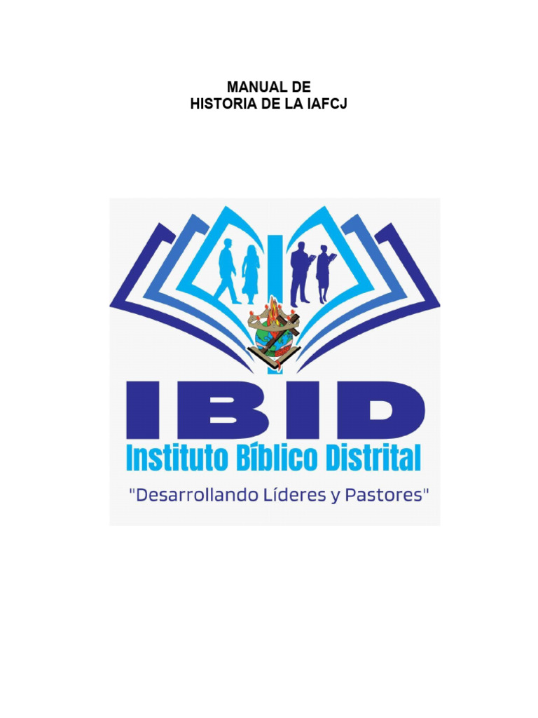 HISTORIA DE LA IAFCJ MANUAL IBID | PDF | Pentecostalismo | Bautismo Con El Espiritu Santo
