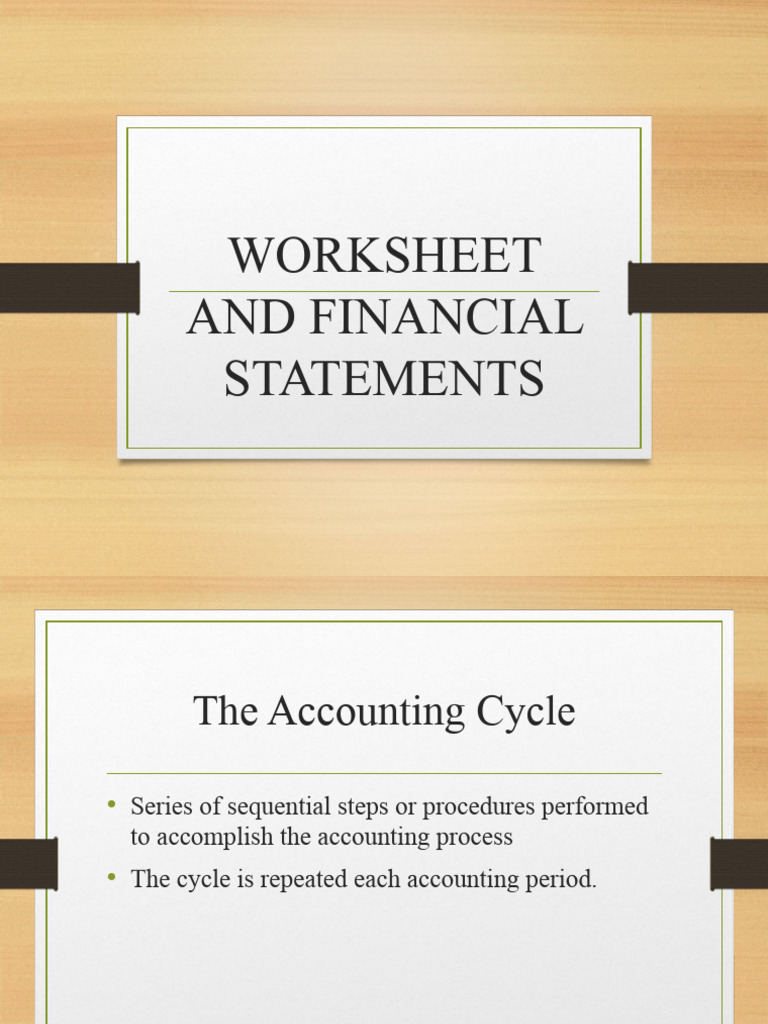 Steps for Preparing a Worksheet | PDF | Balance Sheet | Income Statement