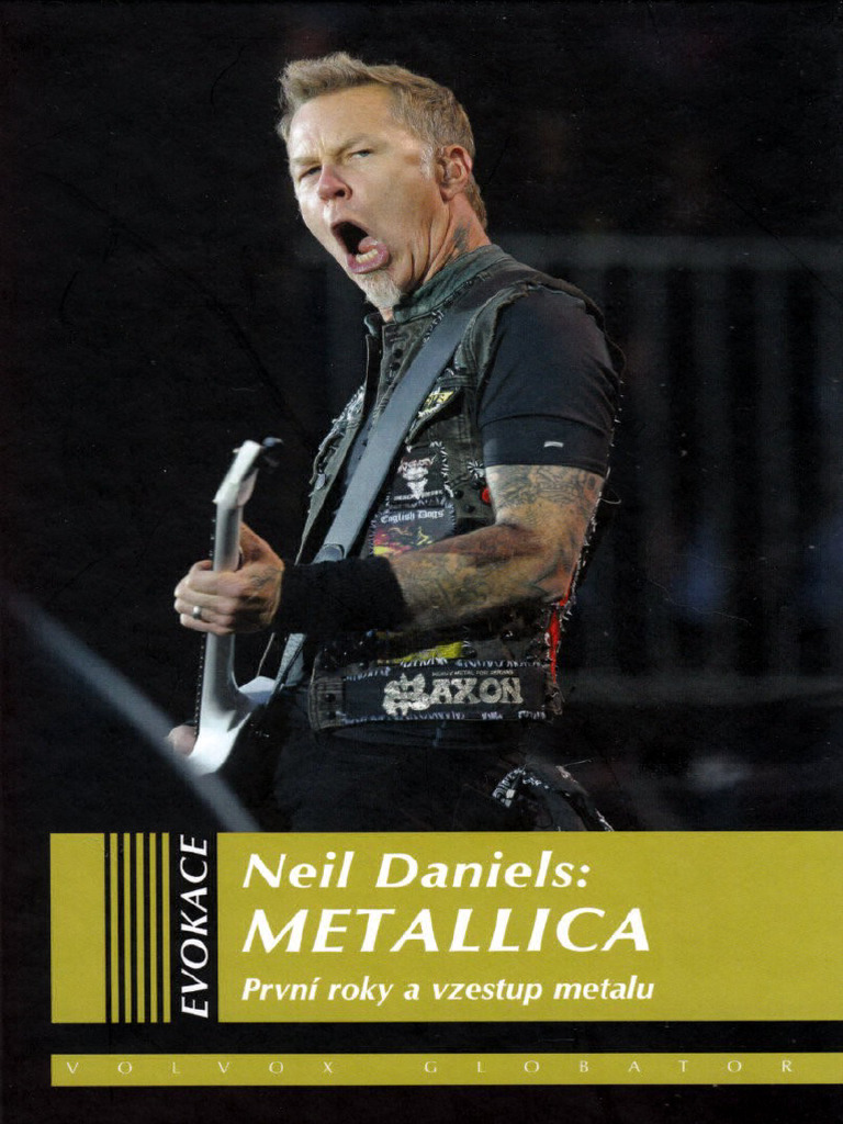 Daniels, Neil - Metallica - První Roky A Vzestup Metalu | PDF