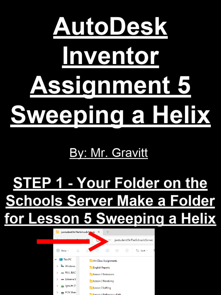 Autodesk Inventor Assignment 5 Sweeping A Helix: By: Mr. Gravitt | PDF