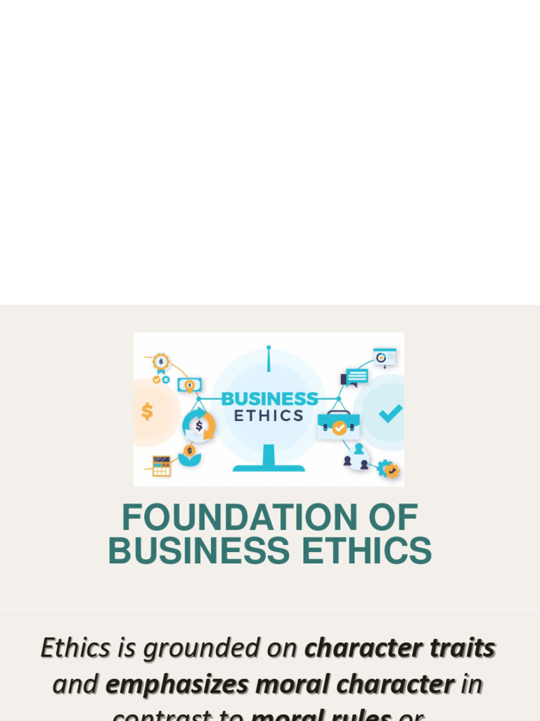 Foundation of Business Ethics | PDF | Business Ethics