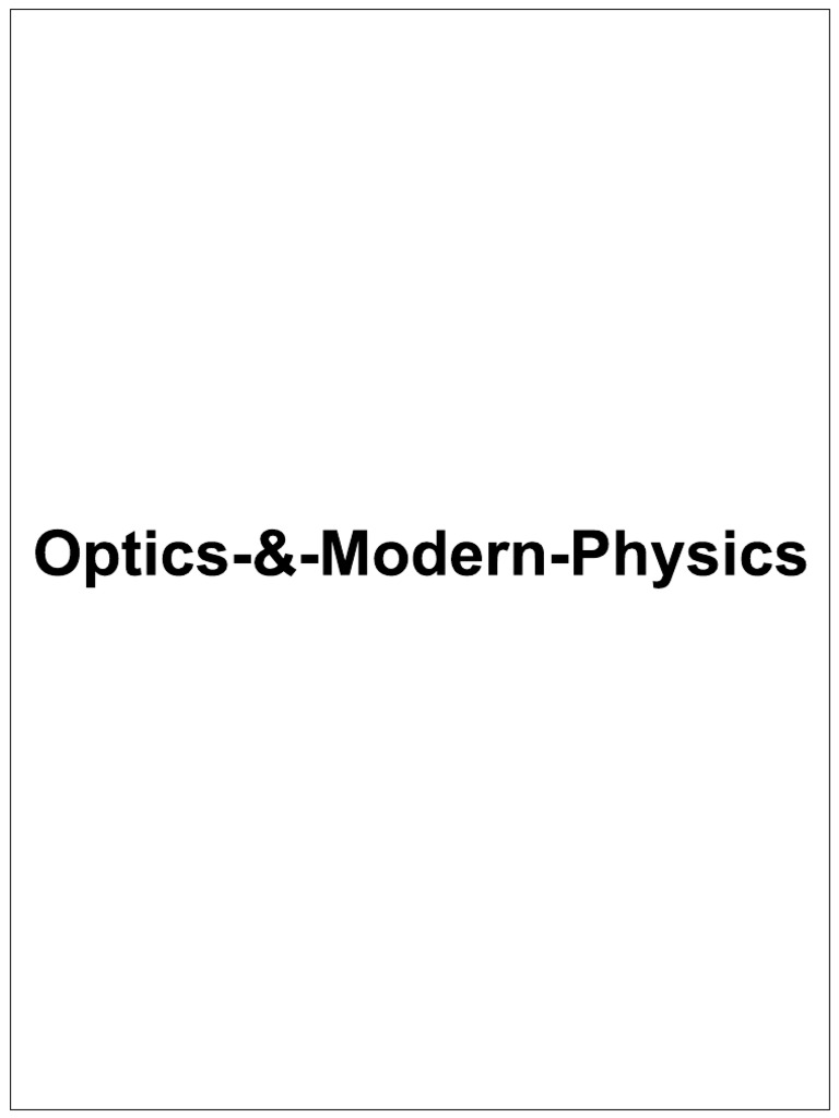001 Optics and Modern Physics | PDF