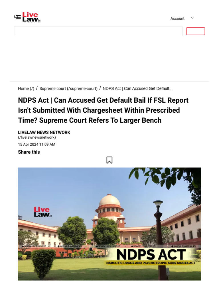 NDPS Act - Can Accused Get Default Bail If FSL Report Isn't Submitted With Chargesheet Within ...