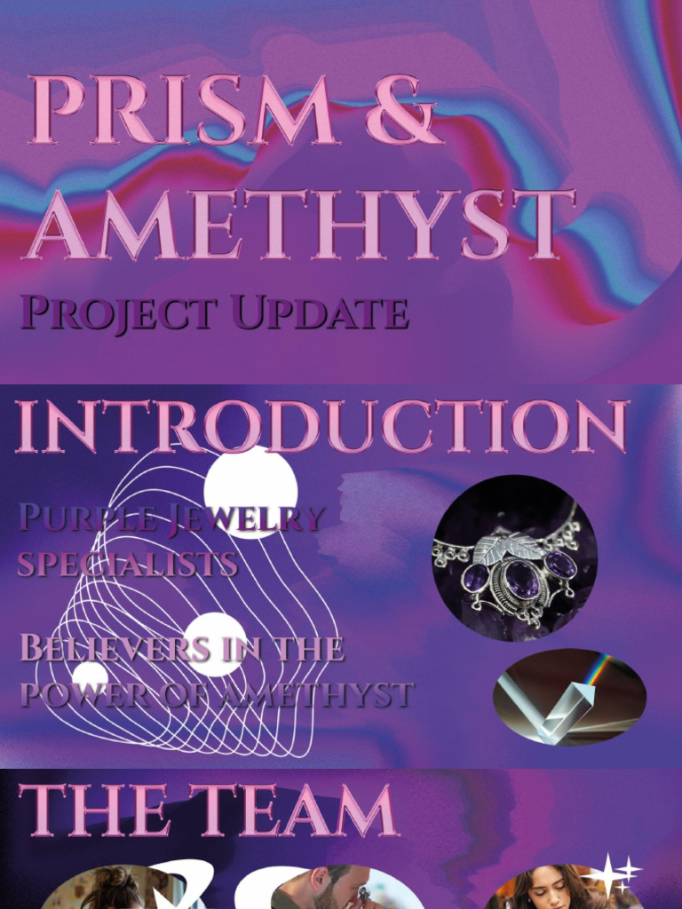 Prism & Amethyst Project Update | PDF
