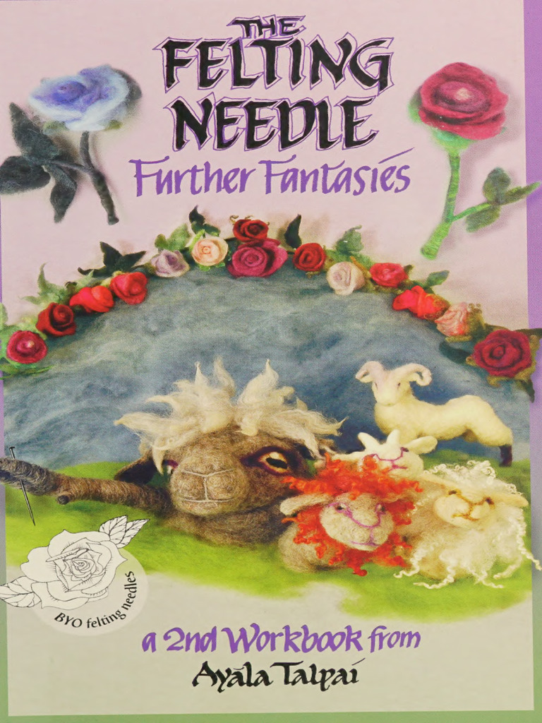 The Felting Needle - Further Fantasies - Talpai, Ayala - 2003 - Marcola ...
