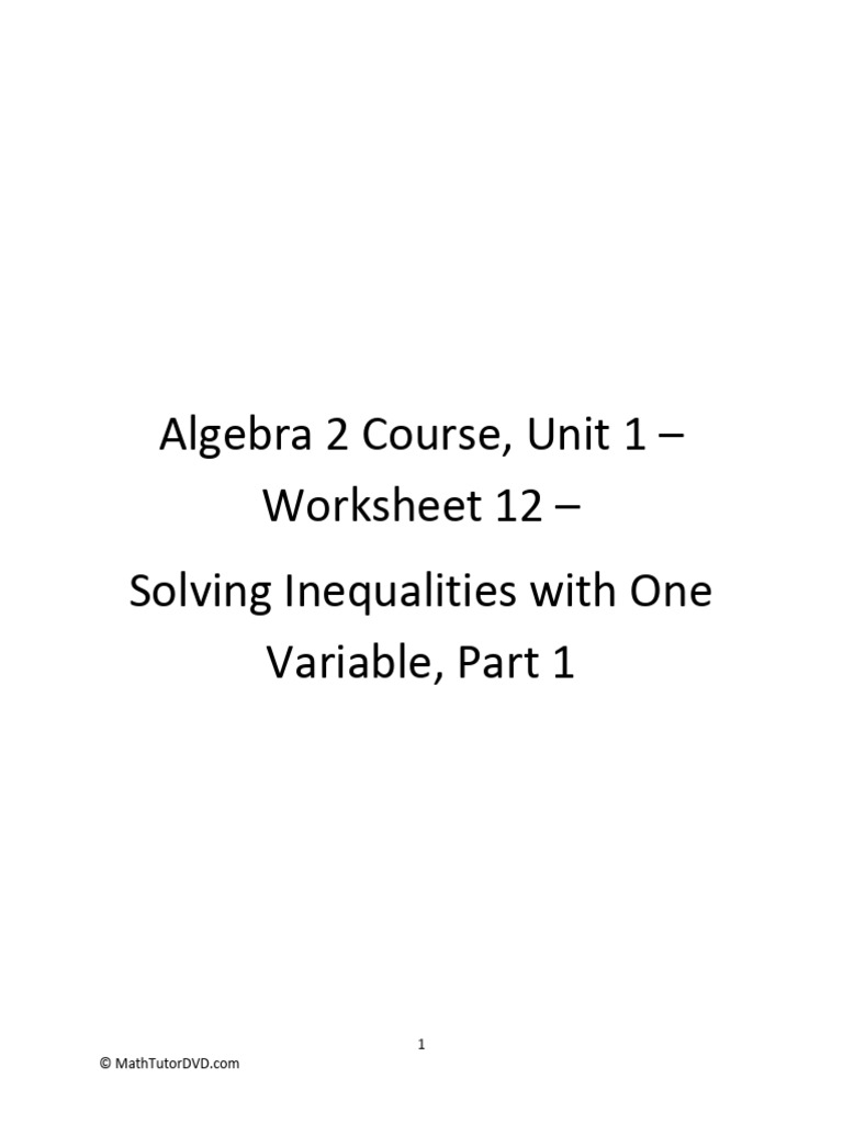 Algebra 2 Course - Unit 1 - Lesson 12 - Solving Inequalities With One ... Algebra 2 Course - Unit 1 - Lesson 12 - Solving Inequalities With One ...