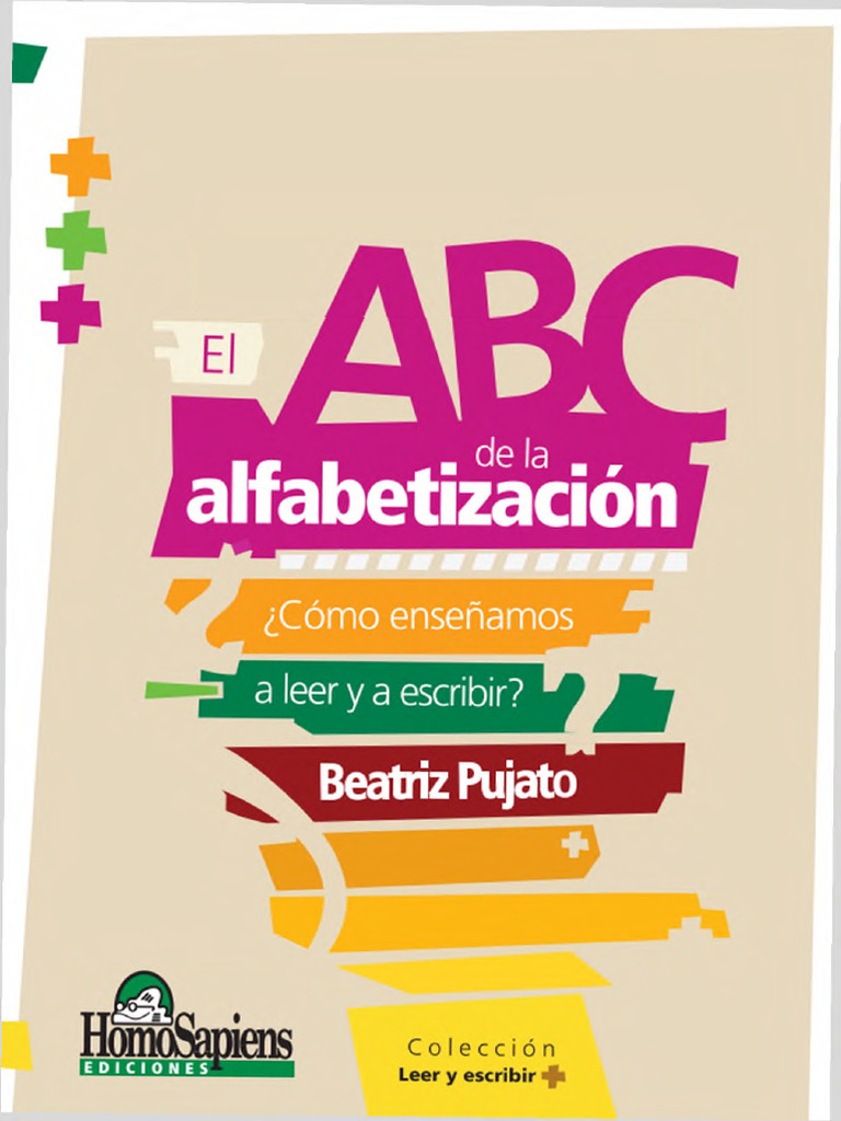 PUJATO B - El ABC de La Alfabetizacion Como Enseñamos A Leer y A ...