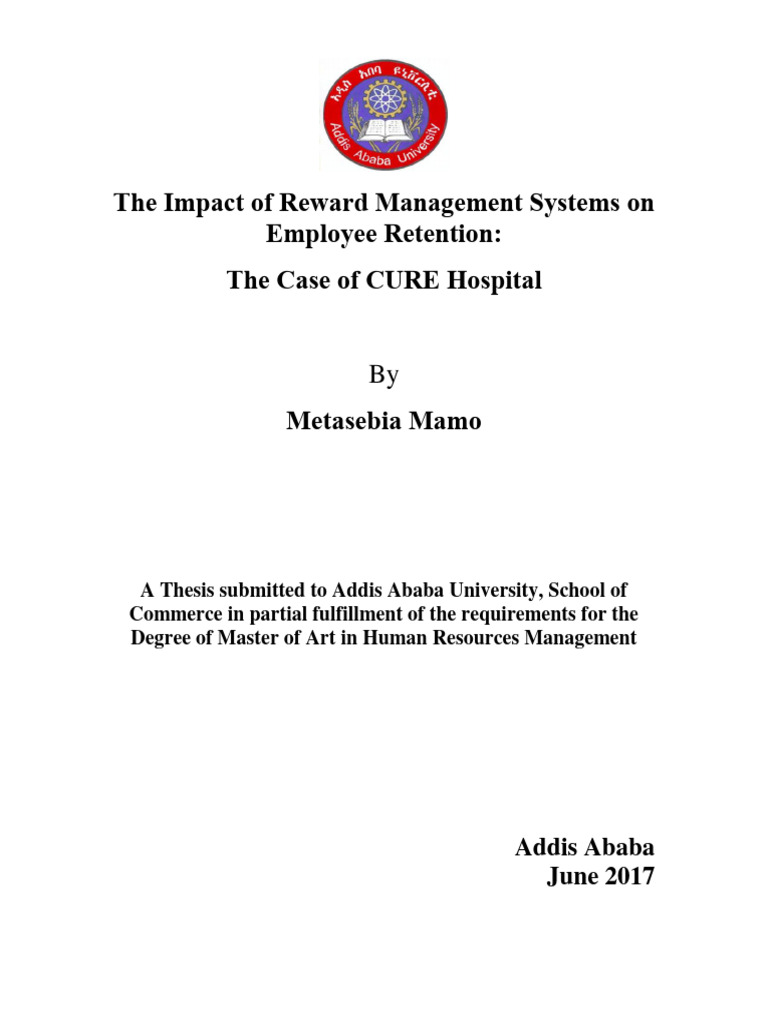 The Impact of Reward Management Systems on Employee Retention: The Case of CURE Hospital | PDF ...