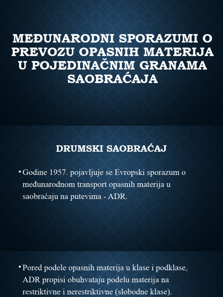 Međunarodni Sporazumi o Prevozu Opasnih Materija U Pojedinačnim | PDF