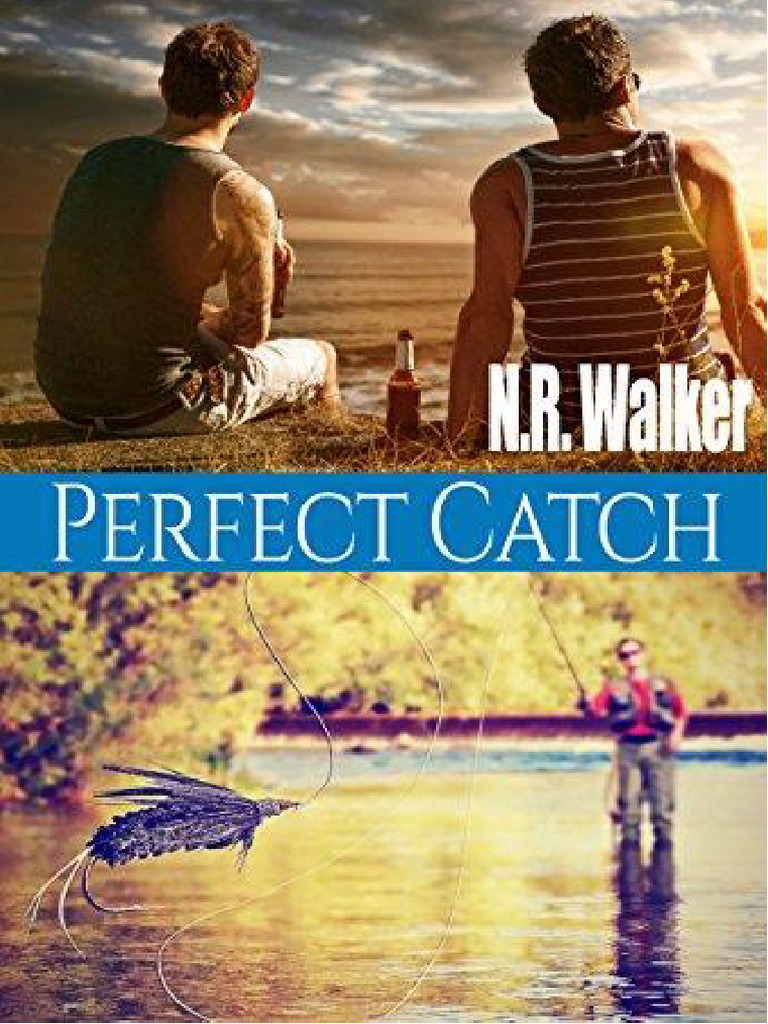 N. R. Walker - Perfect Catch | PDF