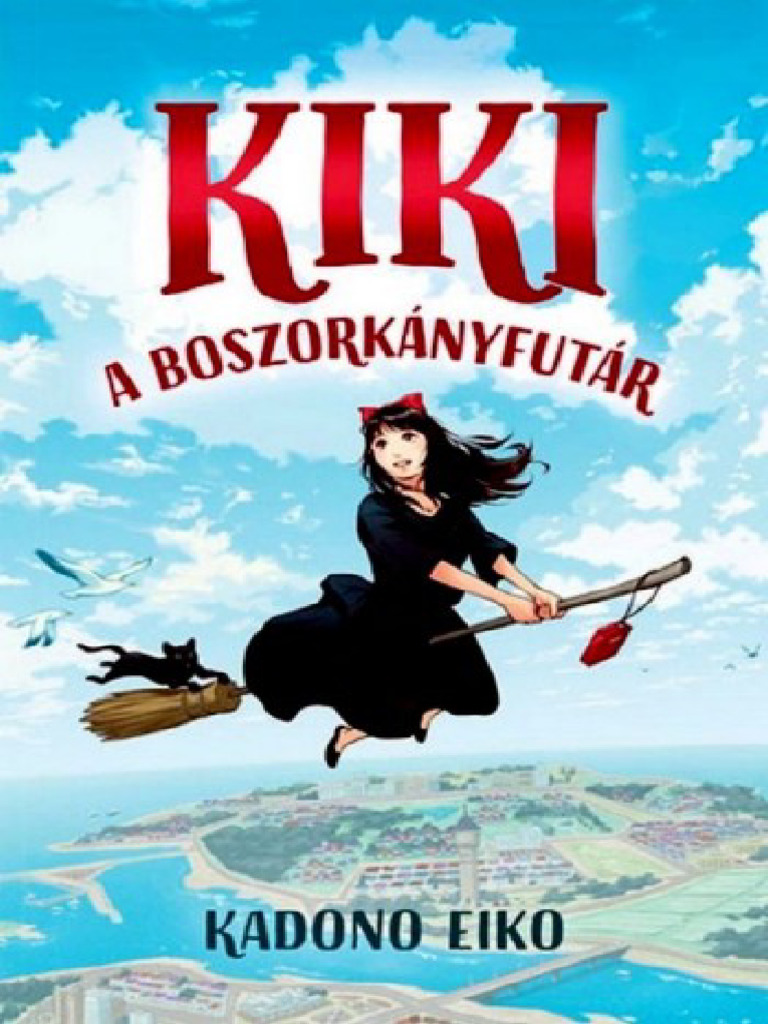 Kadono Eiko - Kiki, A Boszorkányfutár | PDF