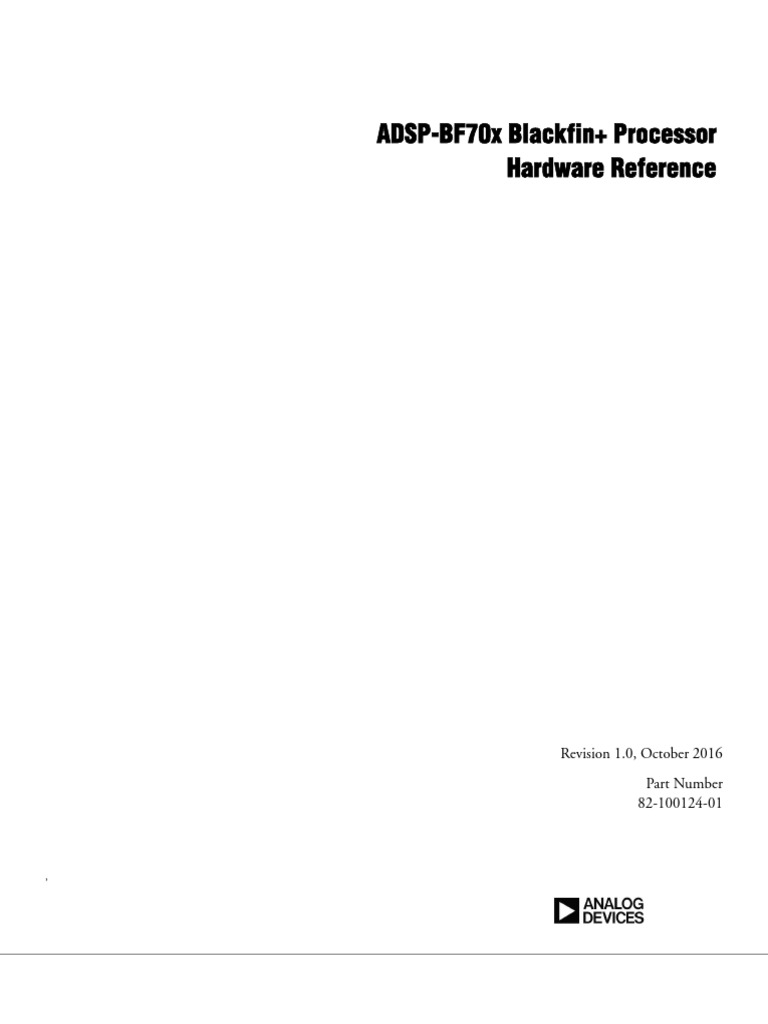 Blackfin+ Hardware Reference, Revision 1.0, October 2016 | PDF | Computer Data | Digital Electronics