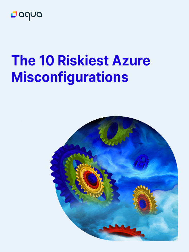 The 10 Riskiest Azure Misconfigurations | PDF | Cloud Computing ...