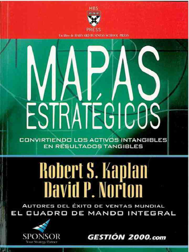 Robert S. Kaplan & David P. Norton - Mapas Estratégicos | PDF