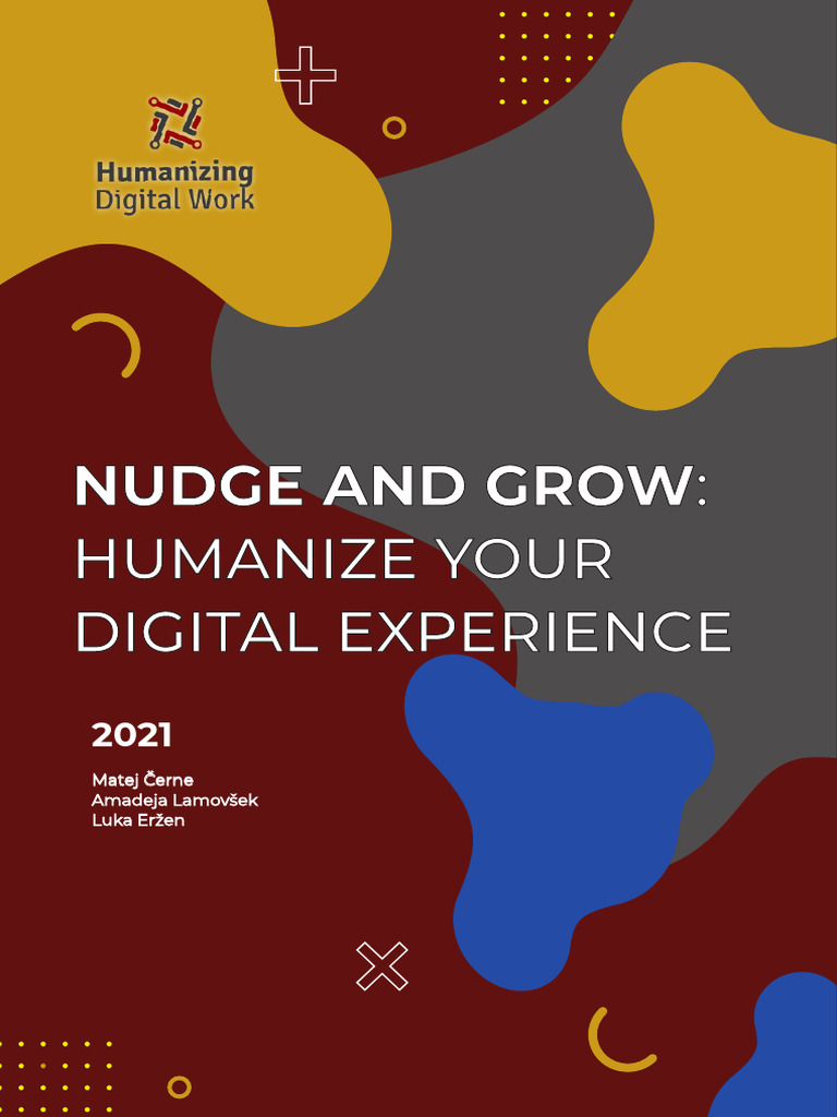 Nudge and Grow-Humanize Your Digital Experience Guide (1) | PDF | Humour | Diversity (Business)