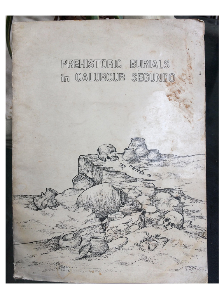 Prehistoric Burials in Calubcub Segundo | PDF