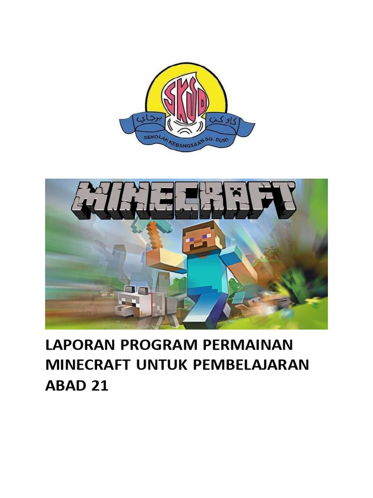 Laporan Program Permainan Minecraft Untuk Pembelajaran Abad 21 | PDF ...