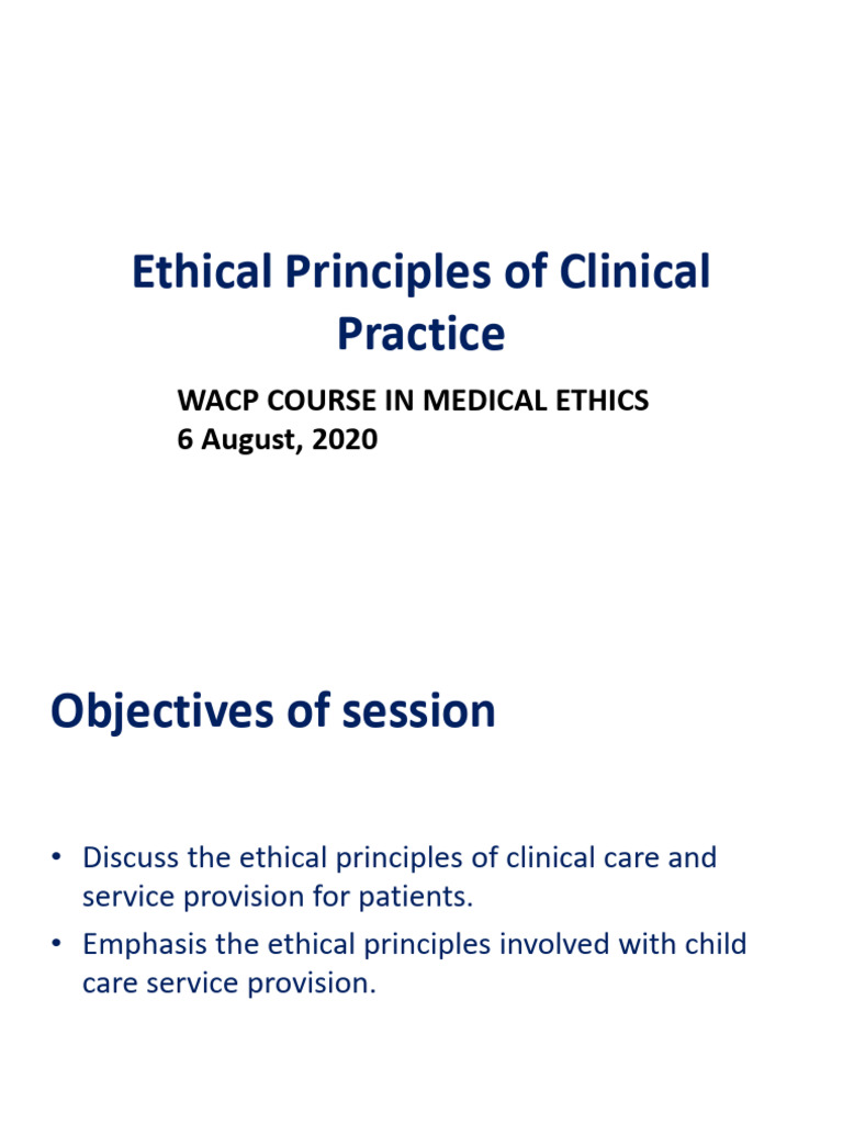 Ethical Principles in Clinical Practice | PDF | Autonomy | Health Care