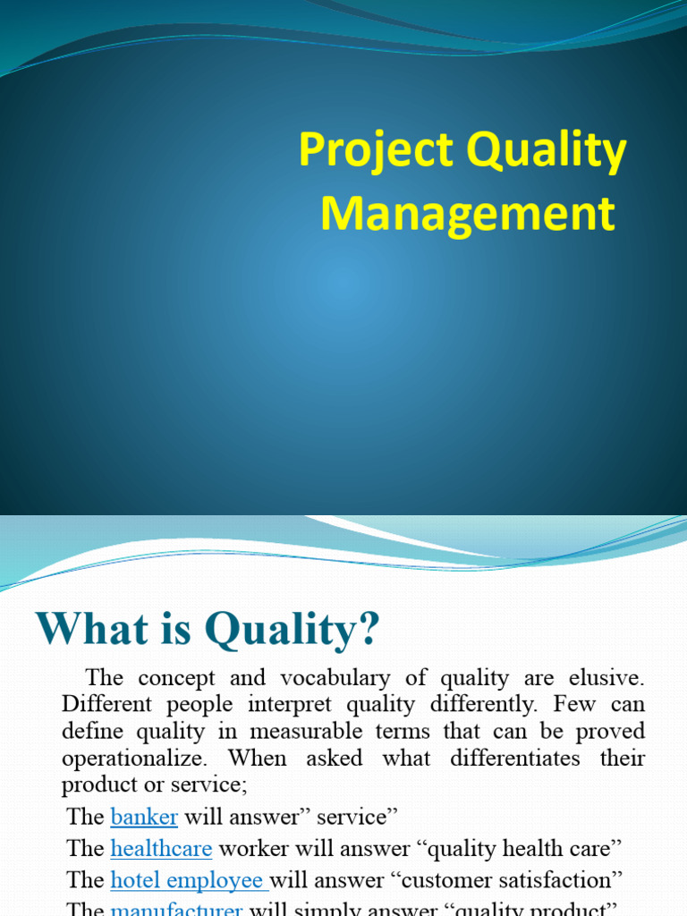 Project Quality Management | PDF | Quality (Business) | Quality Management