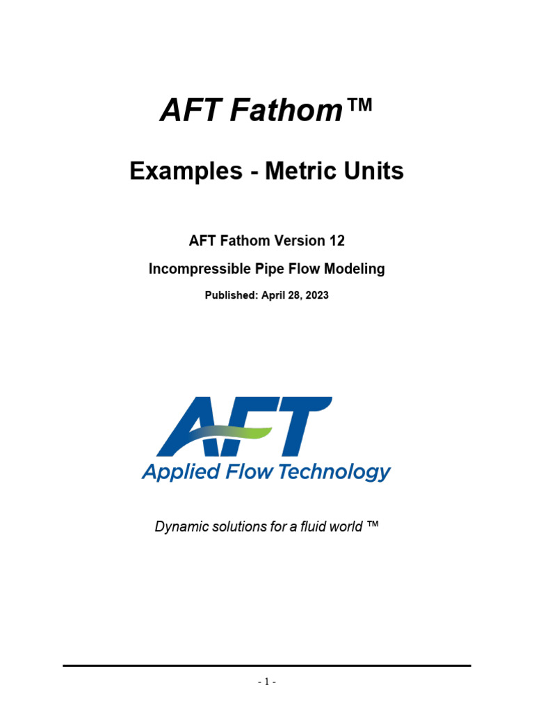 AFT Fathom12 Examples Metric Units | PDF | Pump | Viscosity
