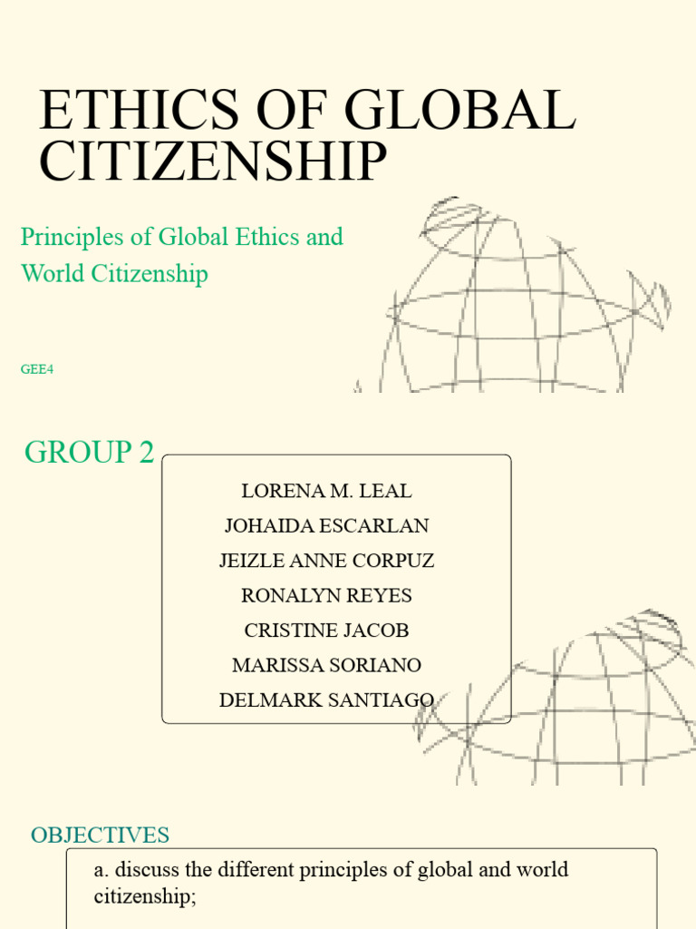 Group 2-Ethics-Of-Global-Citizenship | PDF | Dignity | Nonviolence
