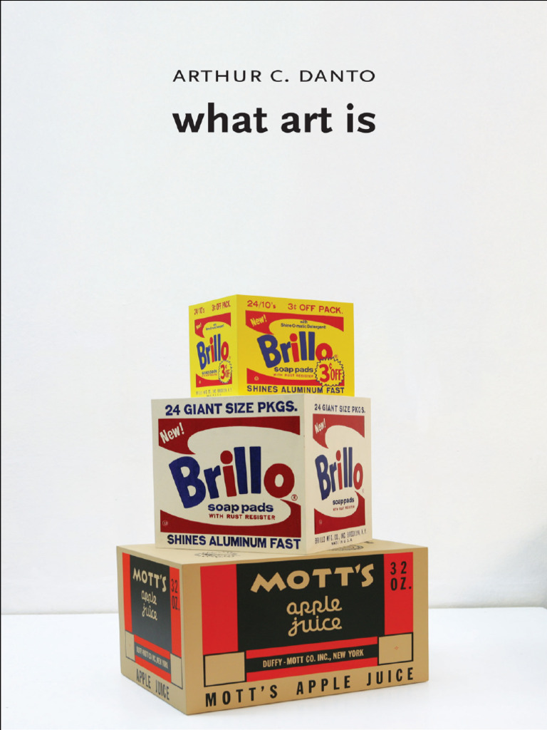 Danto, Arthur C - What Art Is-Yale University Press (2013) | PDF ...