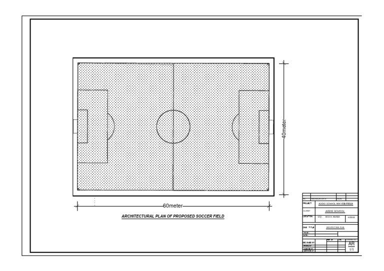 ADDIS SCHOOL PROPOSED Soccer Field-AR | PDF