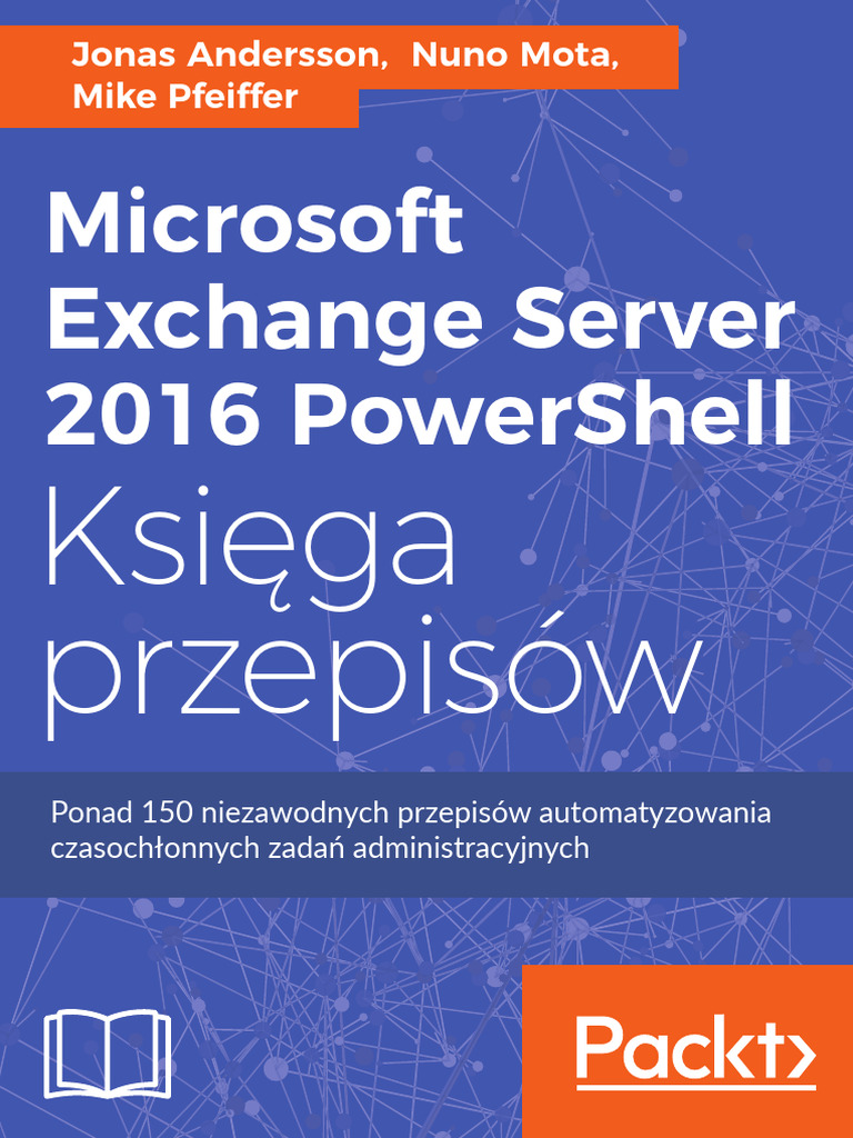 Microsoft Exchange Server 2016 Powershell Ksiega Demo | PDF Microsoft Exchange Server 2016 Powershell Ksiega Demo | PDF