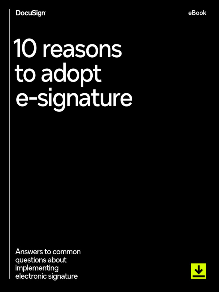 10 Reasons To Adopt E-Signature | PDF | Regulatory Compliance ...