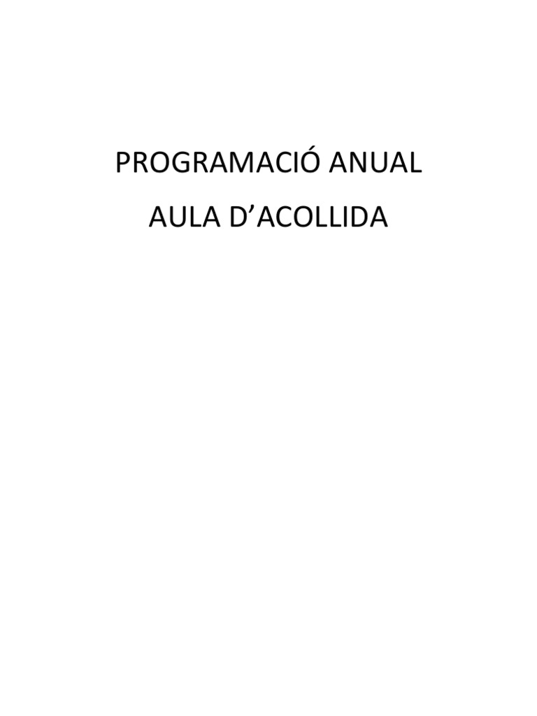 Programació Anual - Aula d'Acollida sensenom | PDF