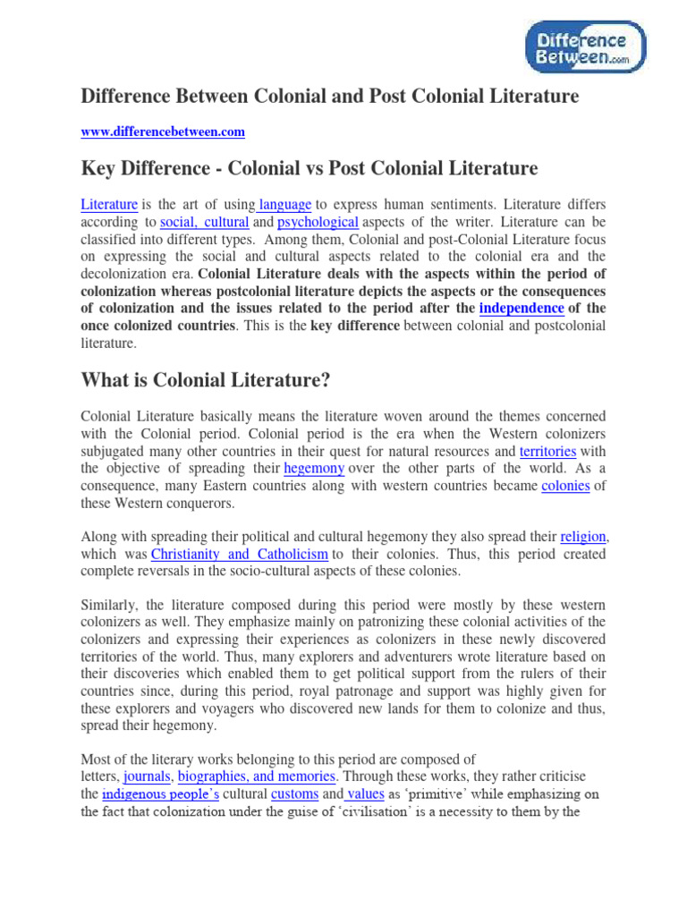 Difference Between Colonial and Post Colonial Literature | PDF | Postcolonialism | Colonialism