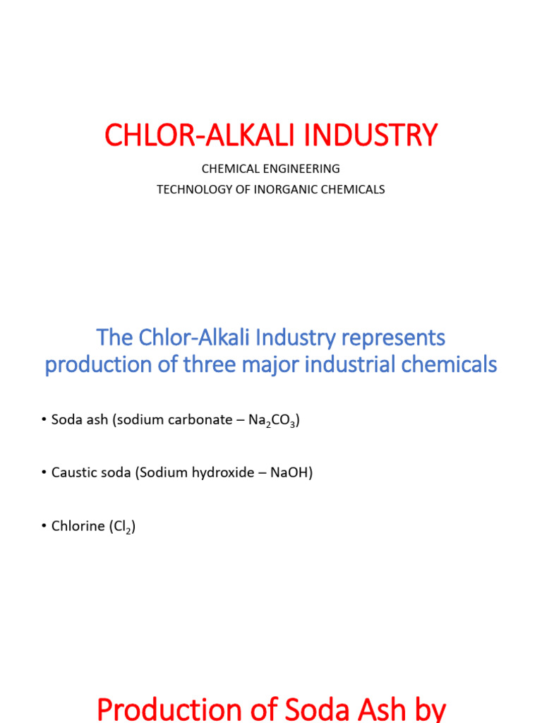 Chlor-Alkali Industry | PDF | Sodium Carbonate | Sodium Hydroxide