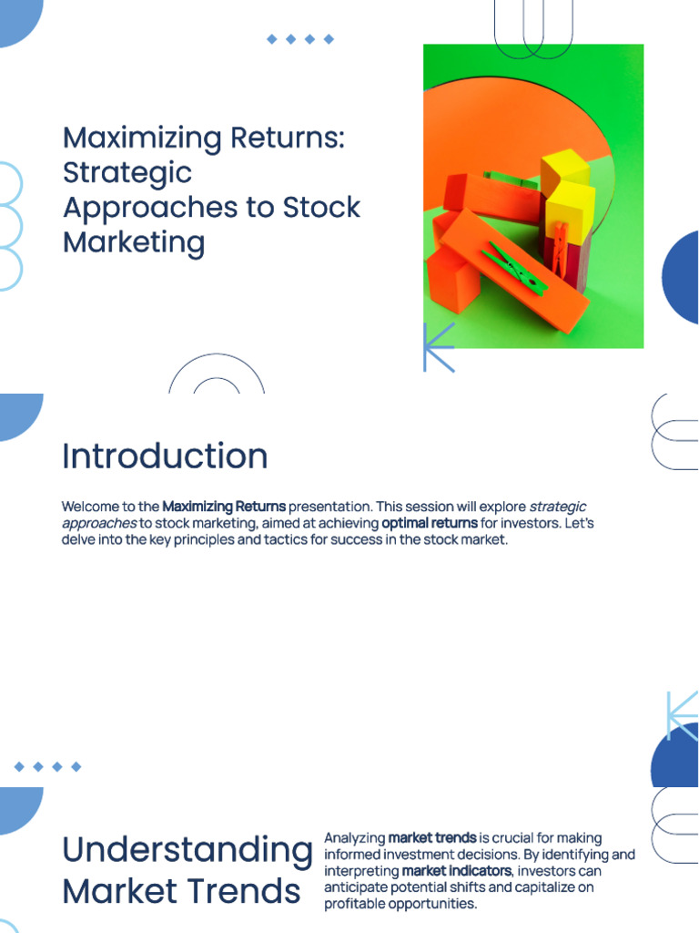 Maximizing Returns Strategic Approaches To Stock Marketing | PDF
