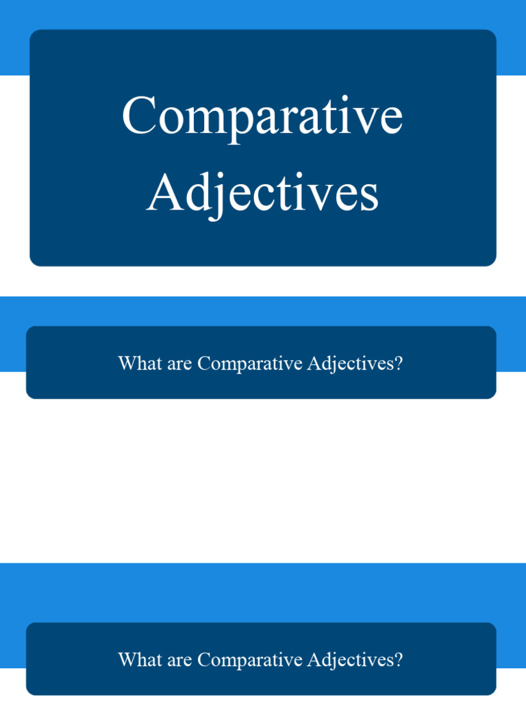 Comparative Adjectives Explanation | PDF | Syllable | Adjective
