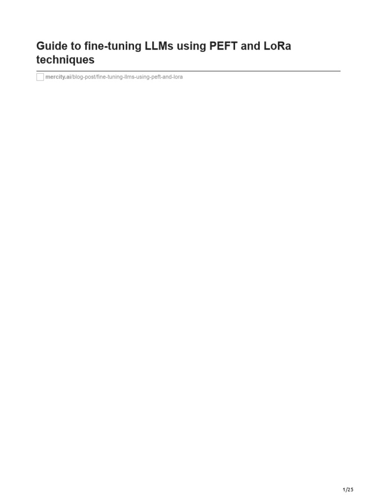 Mercity - Ai-Guide To Fine-Tuning LLMs Using PEFT and LoRa Techniques ...