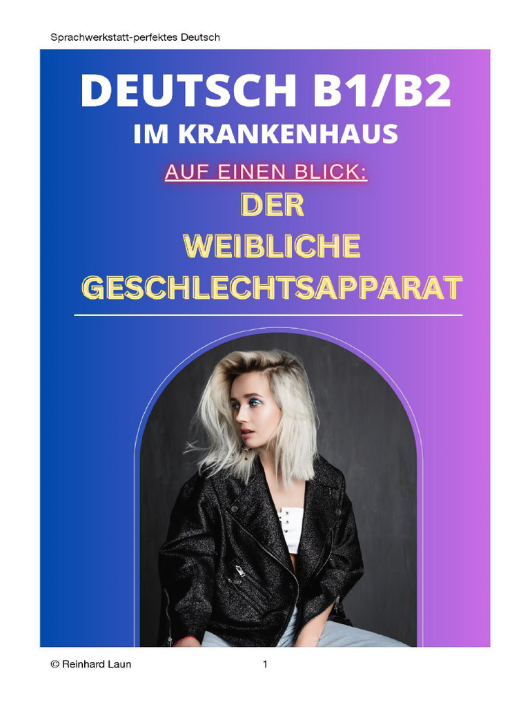 Deutsch Für Alle B1B2 Im Krankenhaus Der Weibliche Geschlechtsapparat | PDF