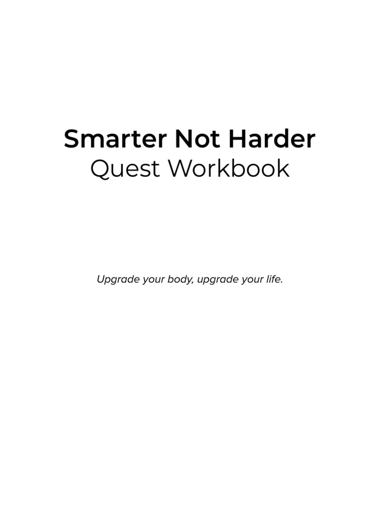 Smarter Not Harder - Quest Workbook Fillable | PDF | High Intensity ...