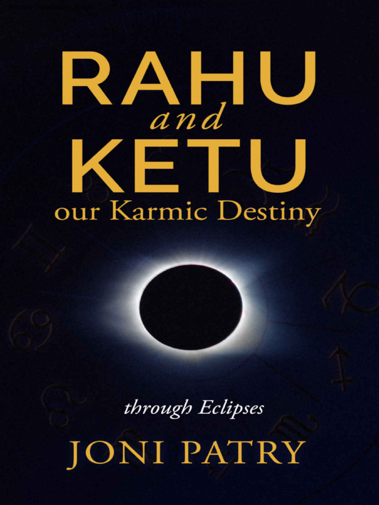 Joni Patry - Rahu and Ketu Our Karmic Destiny Revealed Through Eclipses | PDF | Luna | Tierra
